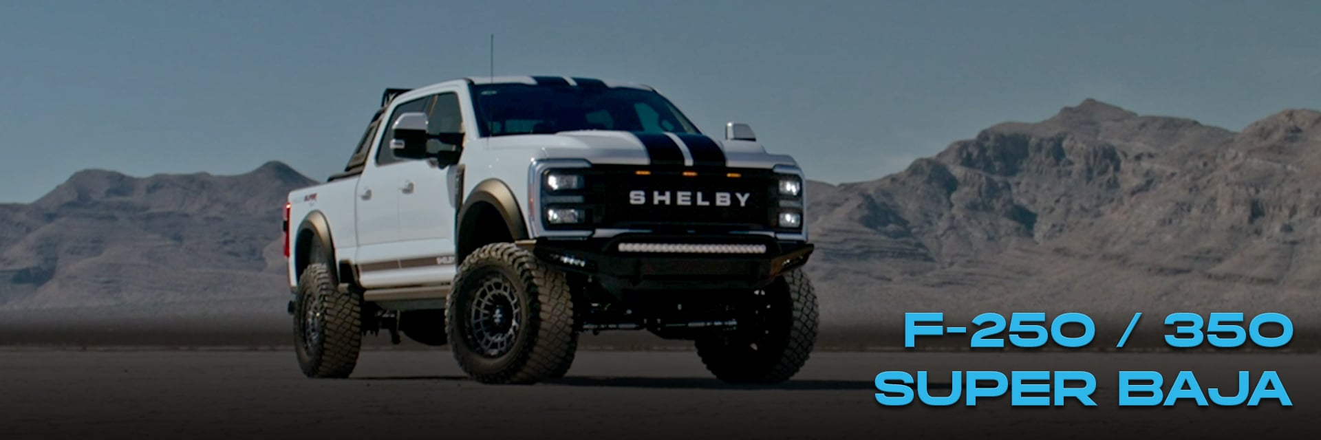 F-250 / 350 Super Baja | Country Hills Ford